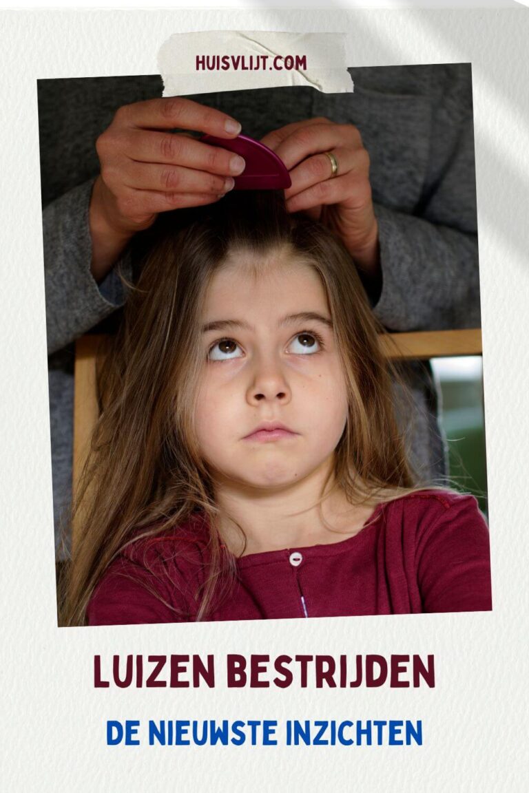 Luizen bestrijden: de 5 nieuwste inzichten! - Huisvlijt