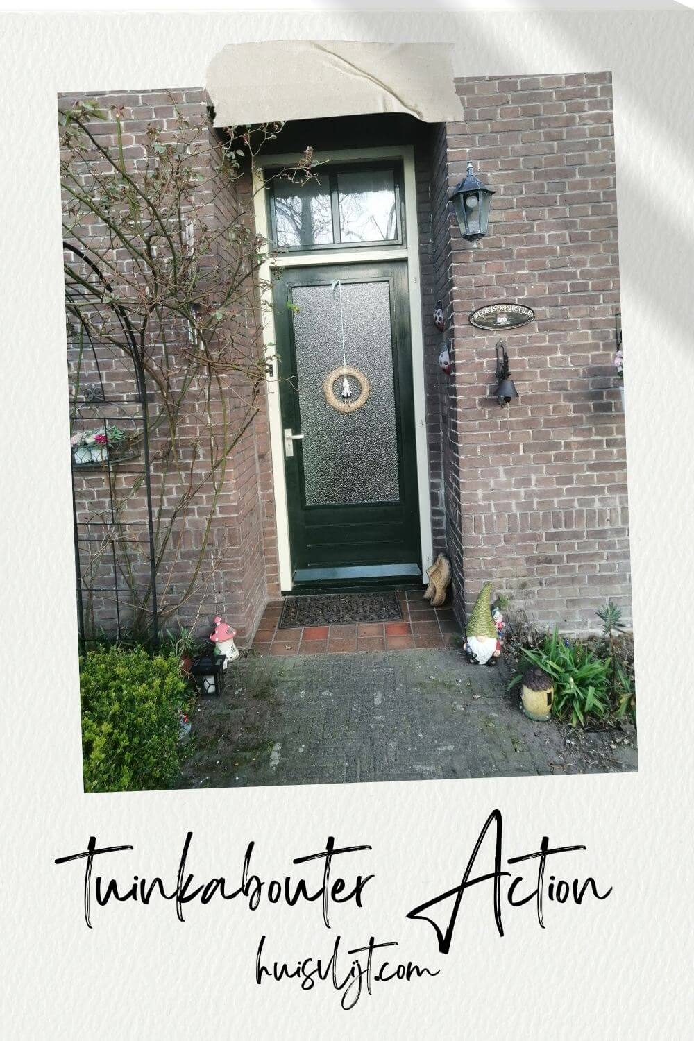 Tuinkabouter Action 6,77. Onze voordeur wordt steeds gezelliger ...