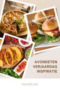 Avondeten verjaardag: 14 ideeën! - Huisvlijt