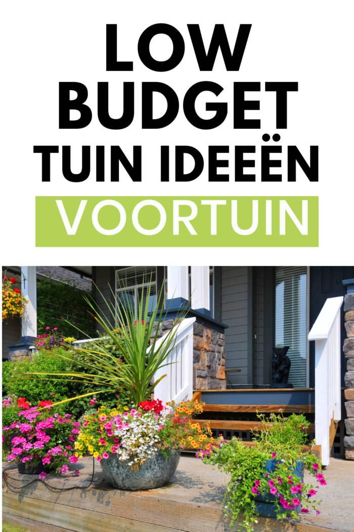 5 Low budget tuin ideeën + 8 goedkope voortuin ideeën - Huisvlijt