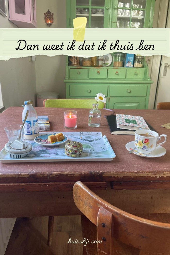 Dan weet ik dat ik thuis ben - Huisvlijt